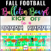 Kick Off to a Great Year Football Sports Theme Fall Bulletin Board ...