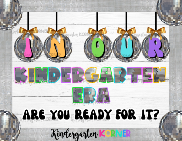 In Our Kindergarten Era Bulletin Board - Kindergarten Korner - A ...