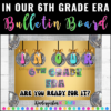 In Our 6th Grade Era | Eras Bulletin Board Back to School ...