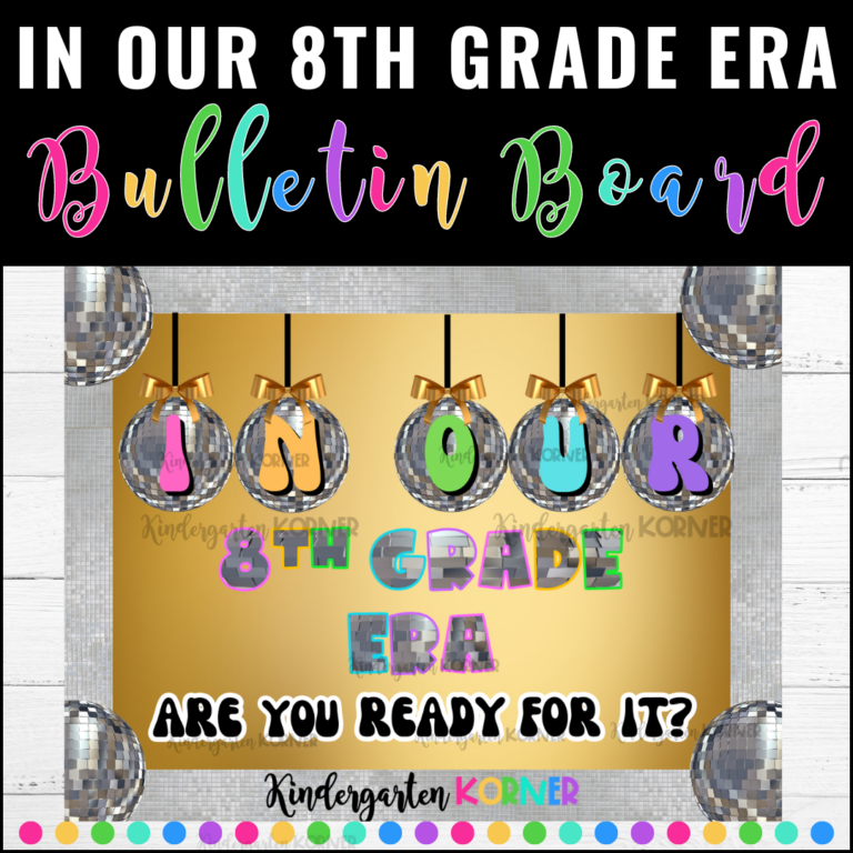 In Our 8th Grade Era Bulletin Board | Eighth Grade Eras Back to School ...